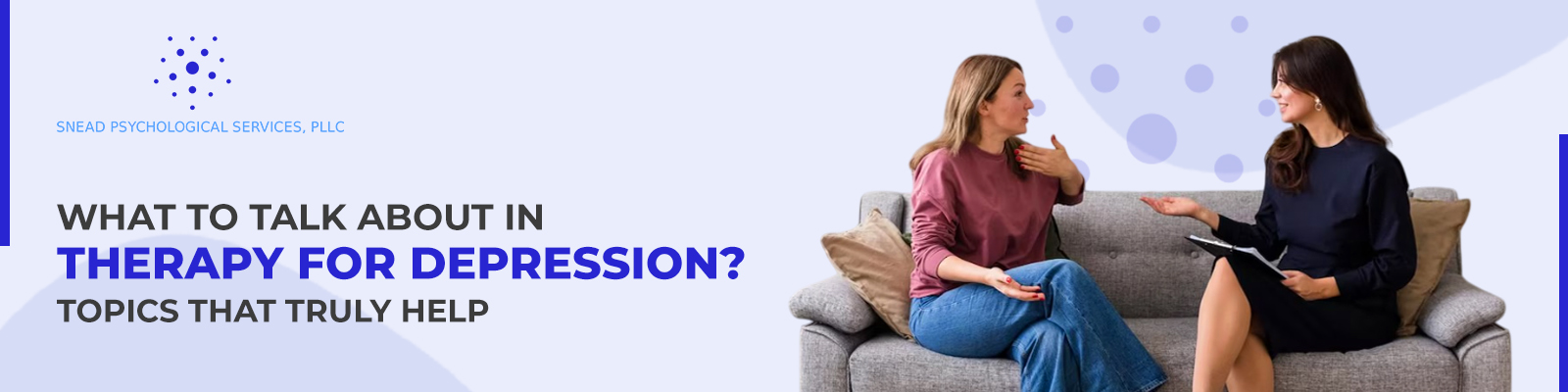 What to Talk About in Therapy for Depression