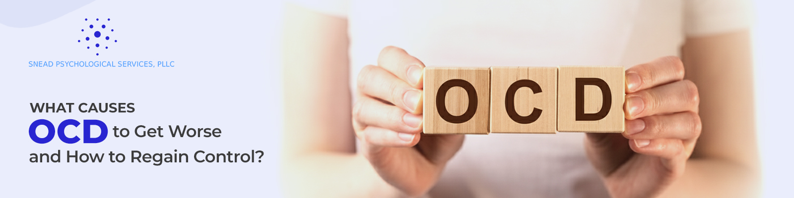 What Causes OCD to Get Worse? Triggers & Control Tips